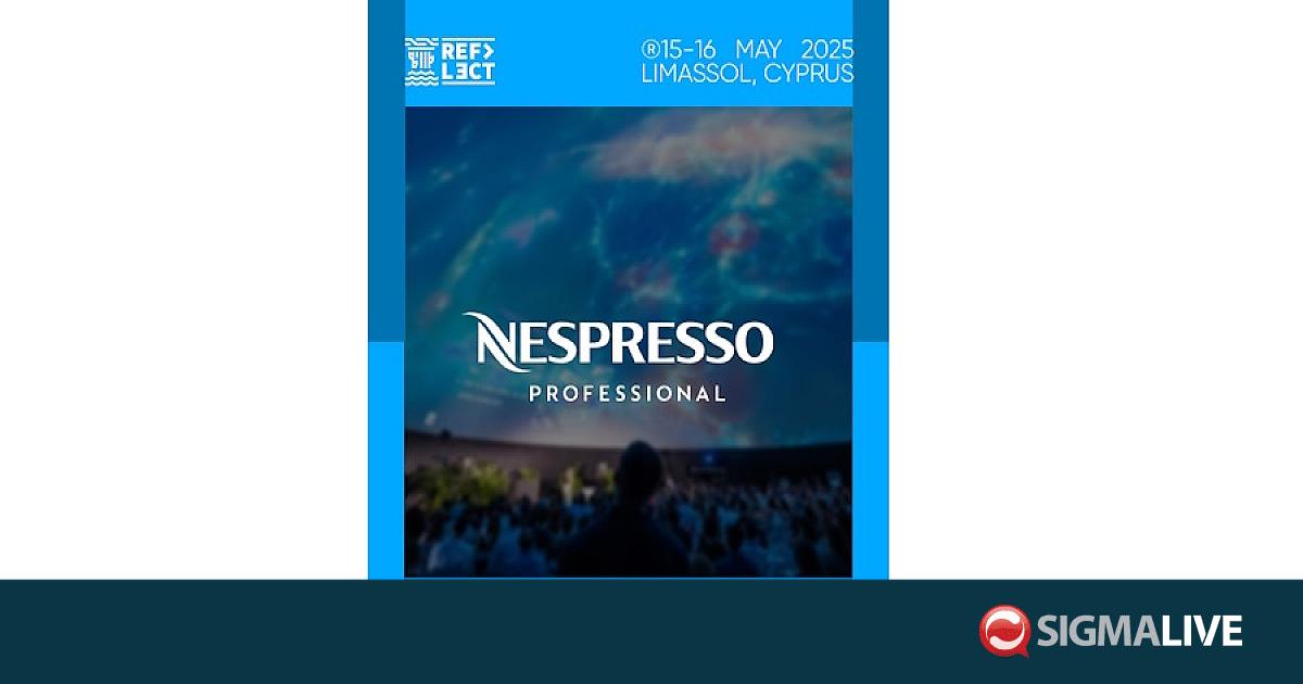Η Nespresso Silver Partner στο Reflect Festival 15-16 Μαΐου - Sigmalive